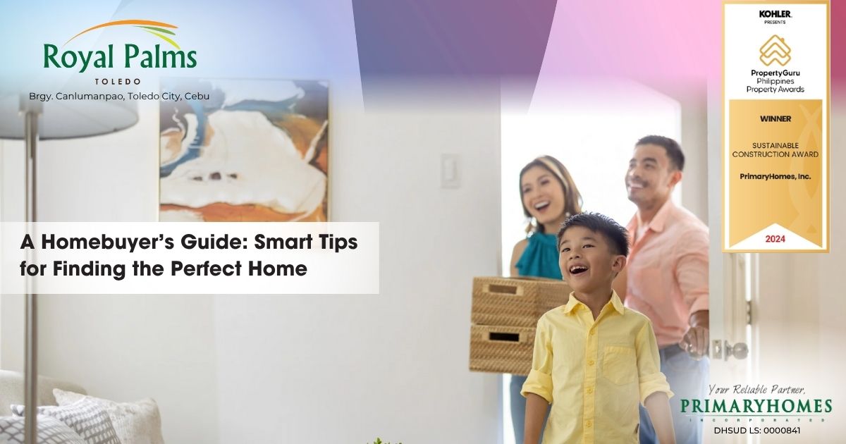 A Homebuyer’s Guide: Smart Tips for Finding the Perfect Home